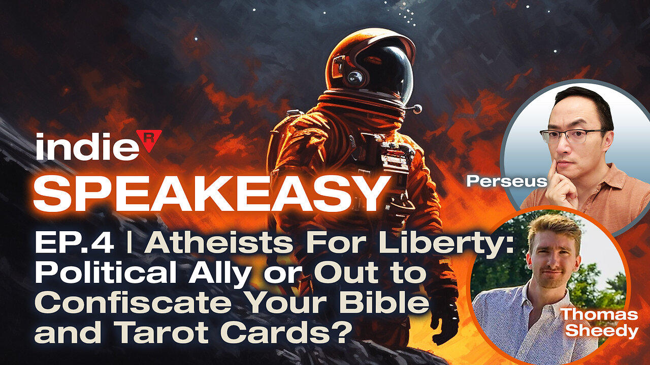 Indie R Speakeasy Ep.4 | Atheist for Liberty : - One News Page VIDEO