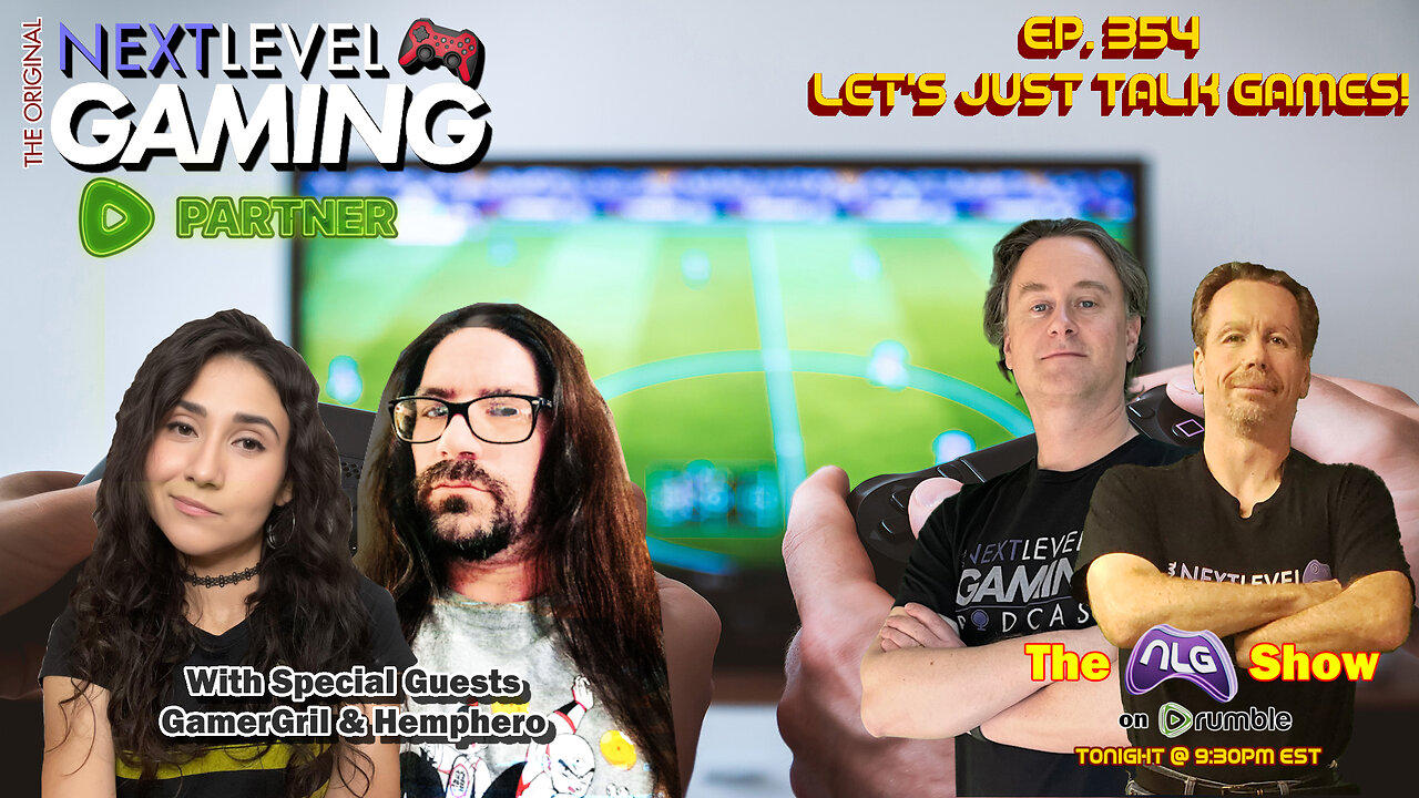 The NLG Show Ep. 354: Let's Just Talk - One News Page VIDEO