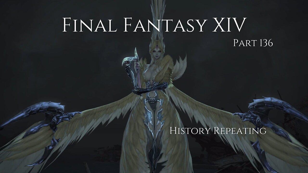 Final Fantasy XIV Part 136 - History Repeating - One News Page VIDEO