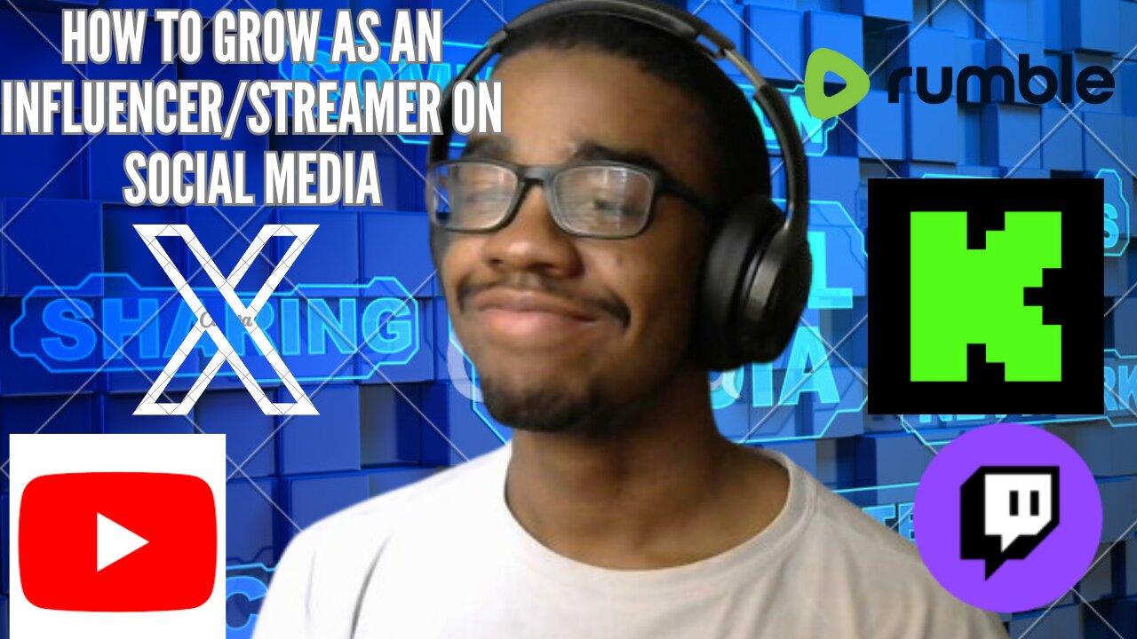 HOW TO GROW AS AN INFLUENCER/STREAMER - One News Page VIDEO