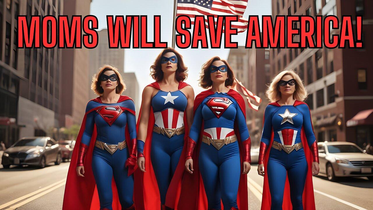 Moms Will Save America - Hear The Story! - One News Page VIDEO