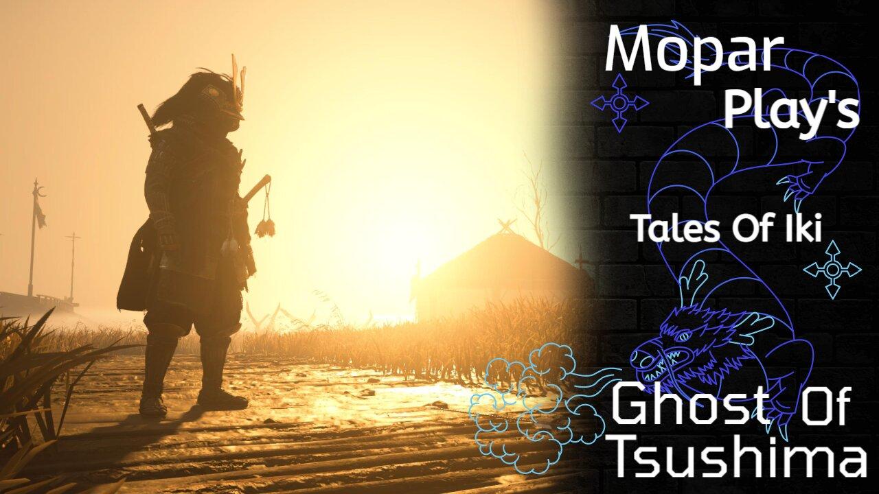 Mopar Play's - Ghost Of Tsushima - Tales Of - One News Page VIDEO