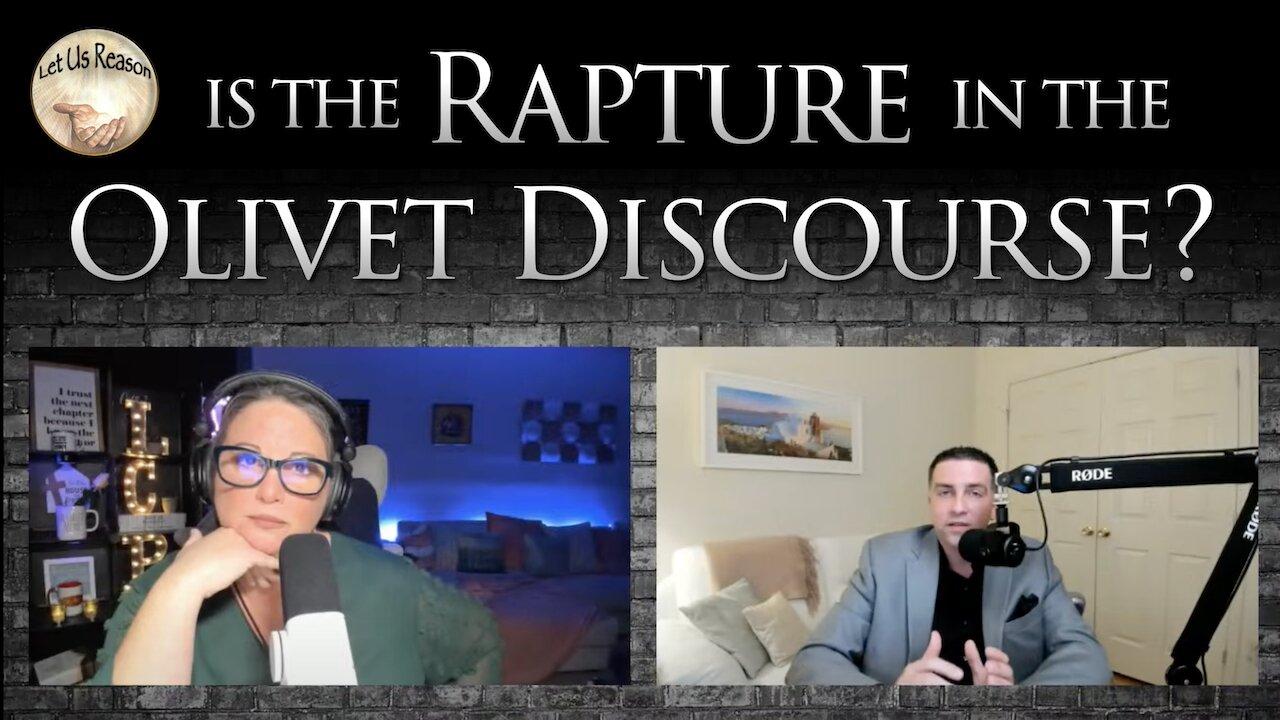Is the Rapture in the Olivet Discourse? - One News Page VIDEO