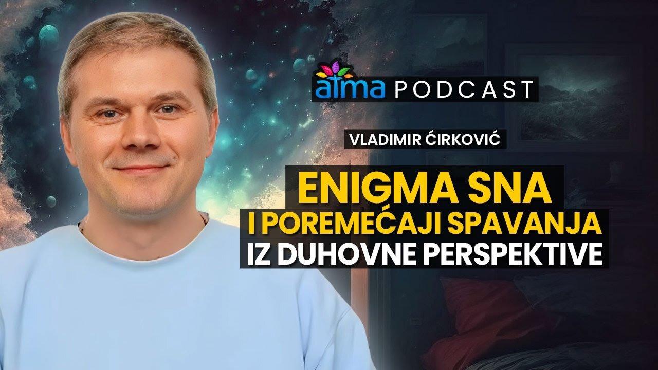ENIGMA SNA I POREMEĆAJI SPAVANJA IZ DUHOVNE - One News Page VIDEO