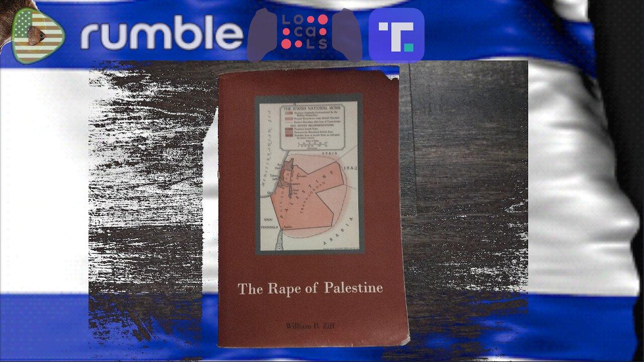 The Rape of Palestine by William B Ziff - Book - One News Page VIDEO