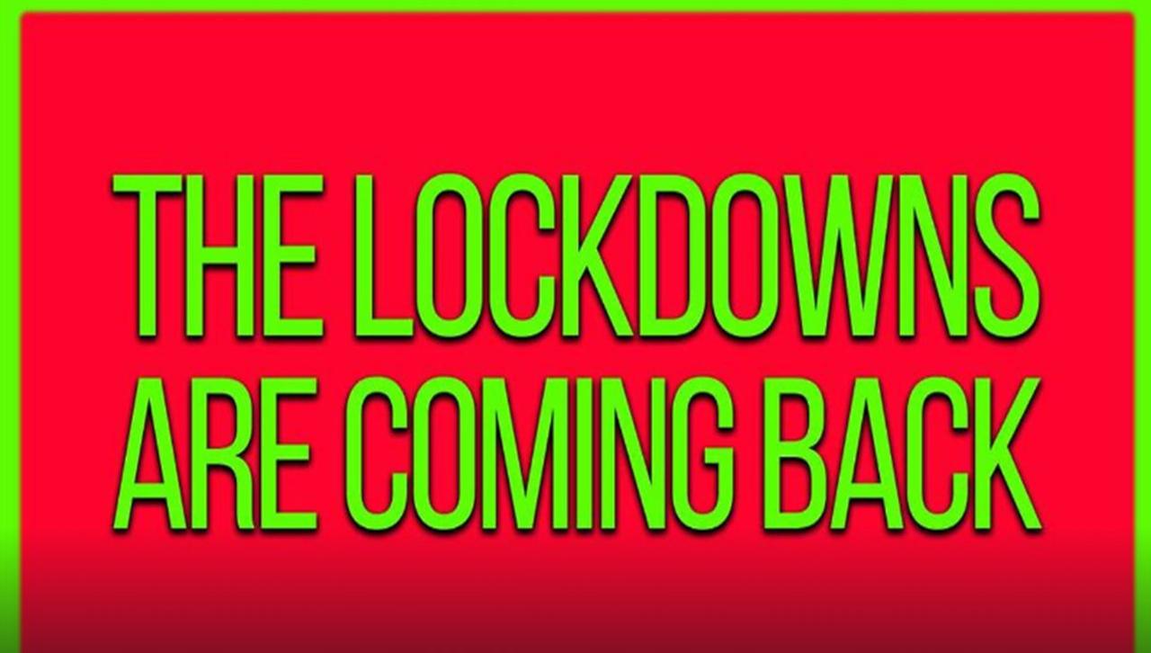 The Lockdowns Are Coming Back! -Fear Not! - One News Page VIDEO