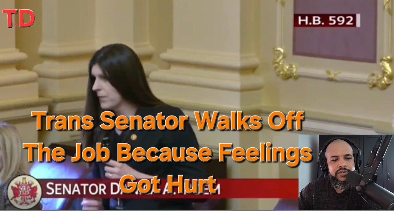 Trans Senator Walks Off The Job Because Feelings - One News Page VIDEO