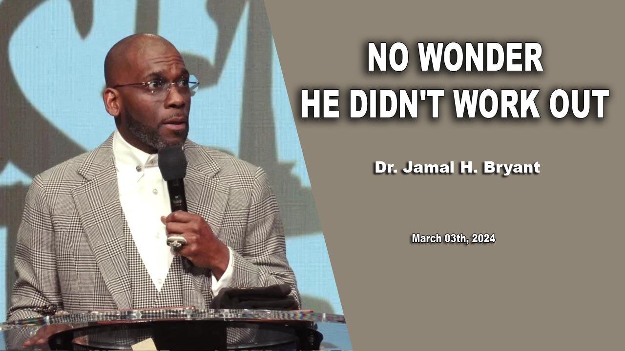 Dr. Jamal H. Bryant - NO WONDER HE DIDN'T - One News Page VIDEO