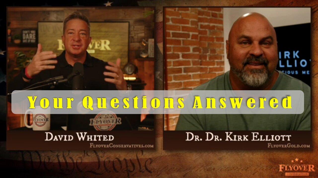 Dr. Kirk Elliott _ David Whited : Your Questions - One News Page VIDEO