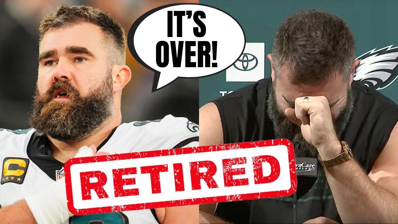 Jason Kelce Officially RETIRES From The NFL With - One News Page VIDEO