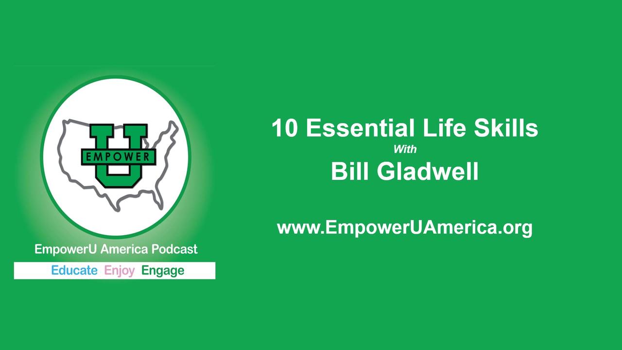 10 Essential Life Skills by Bill Gladwell - One News Page VIDEO