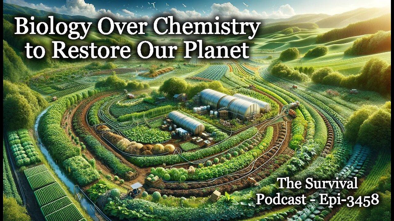 Biology Over Chemistry to Restore Our Planet - - One News Page VIDEO