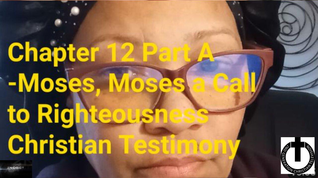 Chapter 12 Part A -Moses, Moses a Call to - One News Page VIDEO