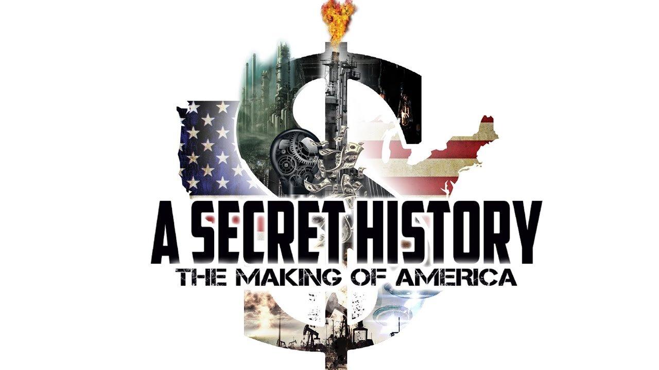 A Secret History: The Making of America A Grand - One News Page VIDEO