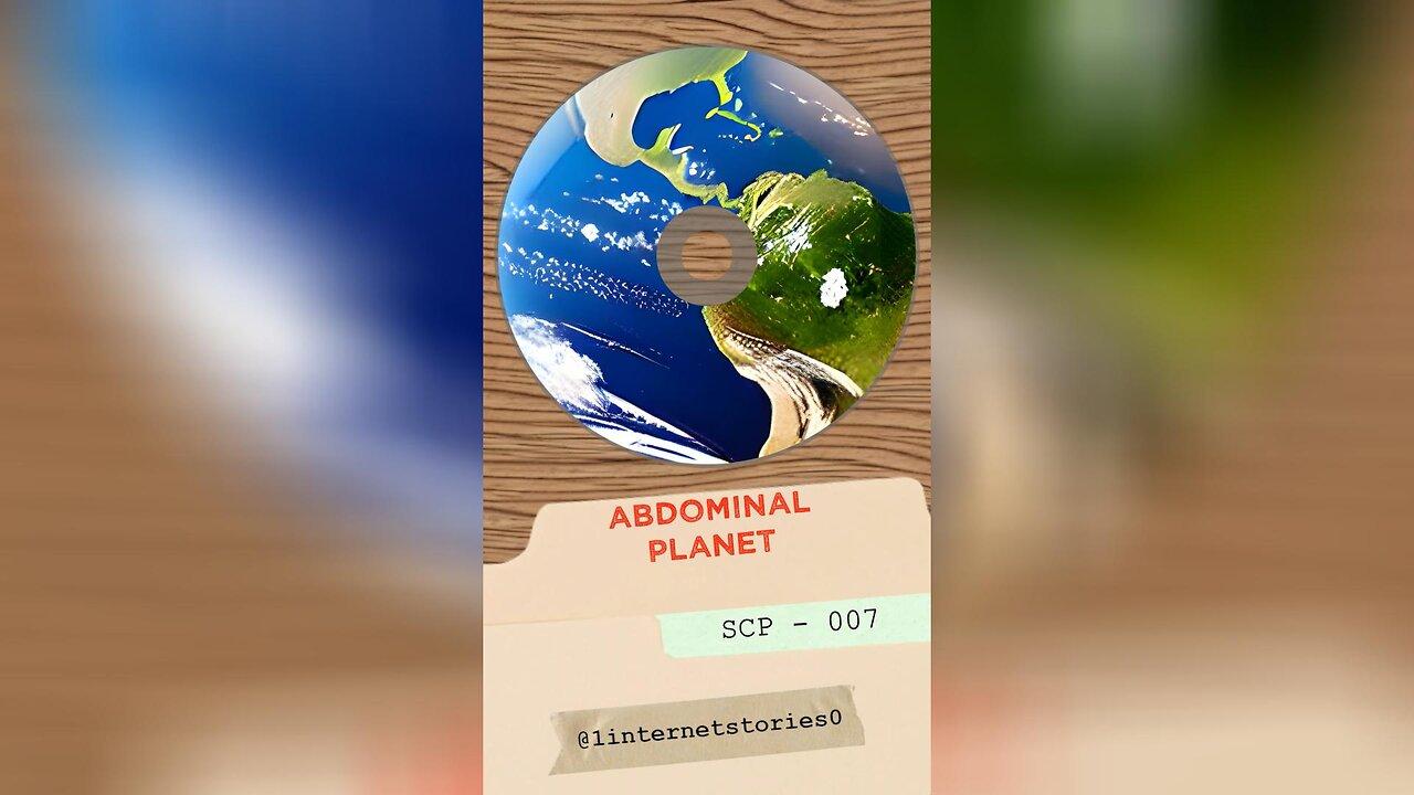 What is SCP 7 ? - Abdominal Planet - Secure - One News Page VIDEO