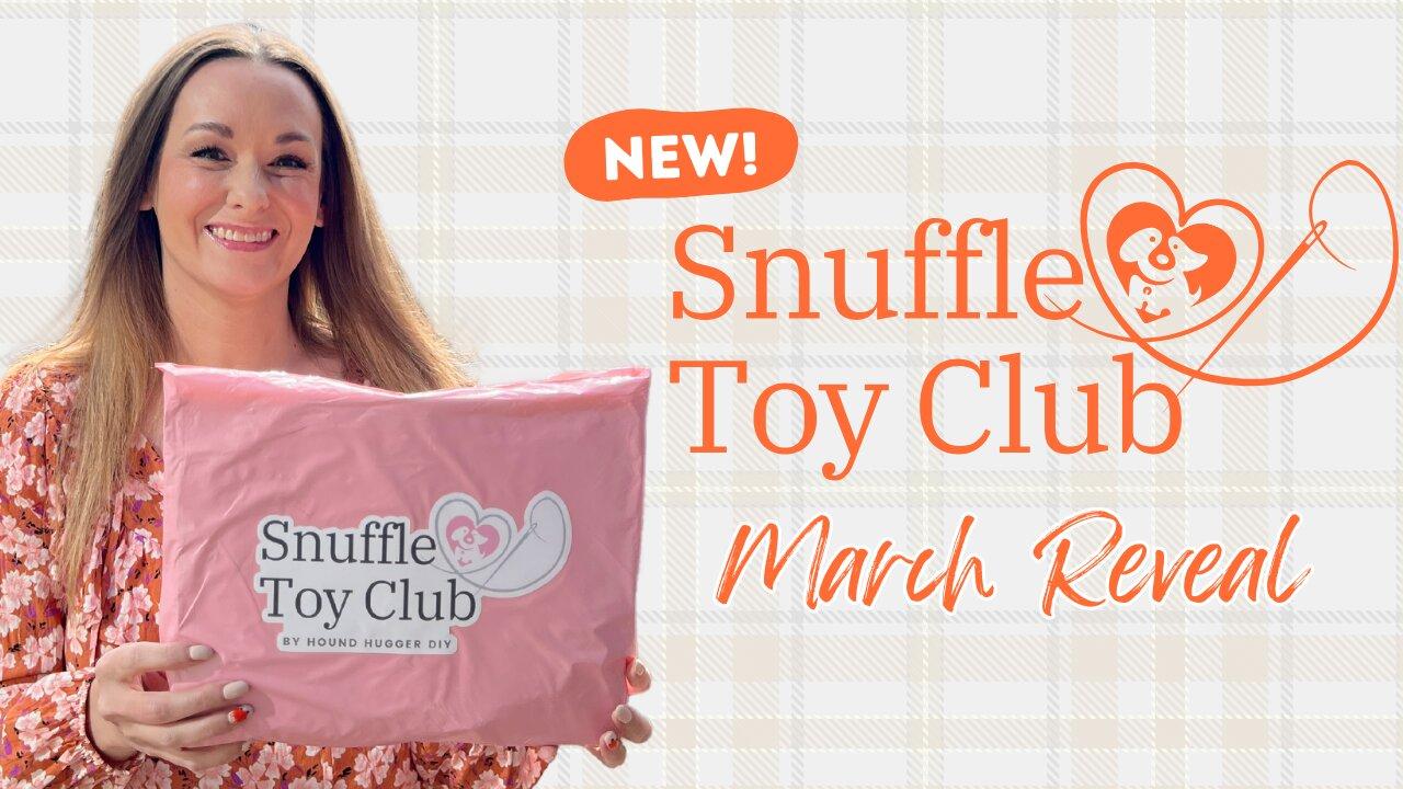 March Snuffle Dog Toy Box Kit Reveal 👀 - One News Page VIDEO