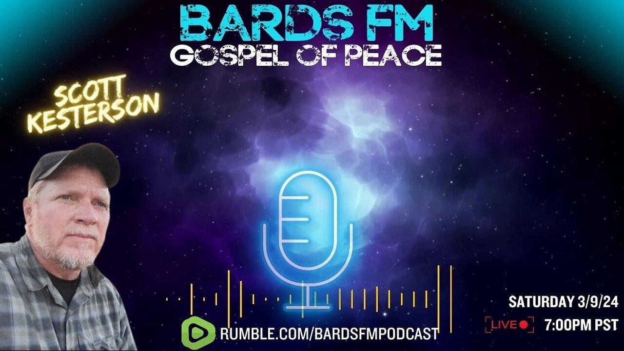 BardsFM Gospel of Peace w/ Scott Kesterson - One News Page VIDEO