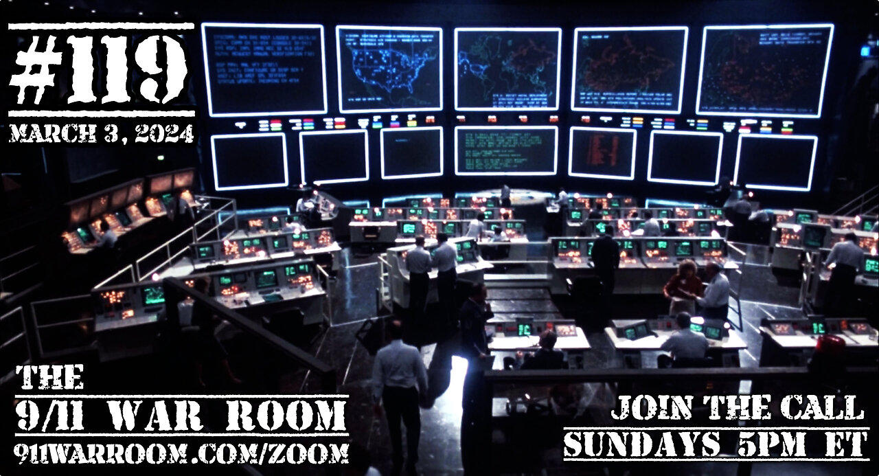 #119 20240303 The 9/11 WarRoom - One News Page VIDEO