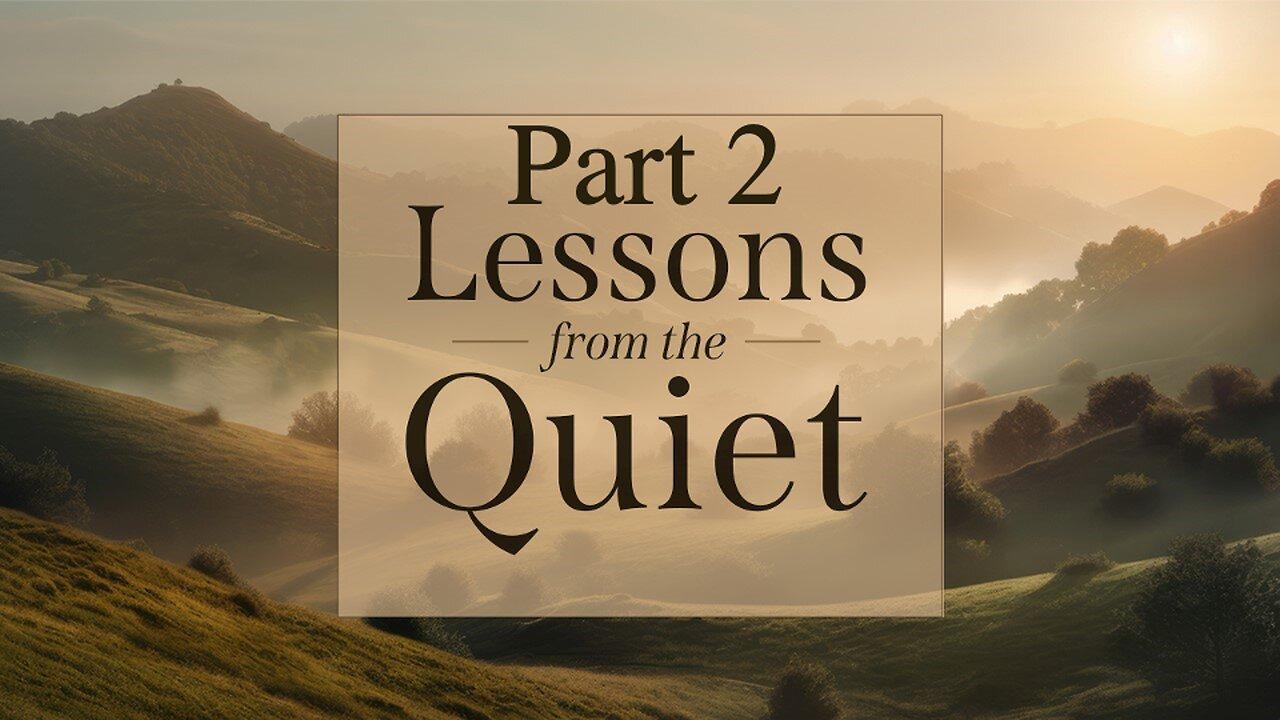 Lessons from the Quiet part #2 | Contemporary - One News Page VIDEO