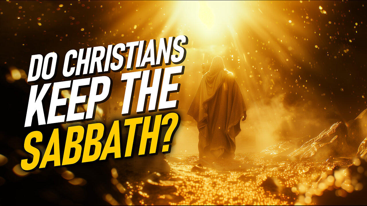 Do Christians Keep The Sabbath? | Christian - One News Page VIDEO