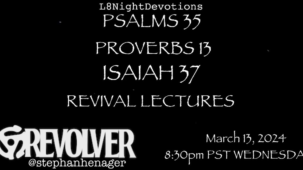 L8NIGHTDEVOTIONS REVOLVER PSALM 35 PROVERBS 13 - One News Page VIDEO