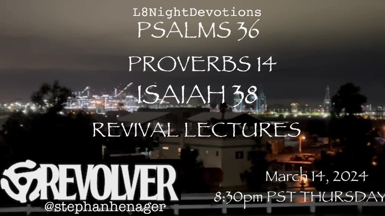 L8NIGHTDEVOTIONS REVOLVER PSALM 36 PROVERBS 14 - One News Page VIDEO