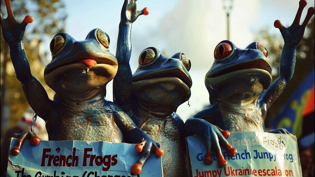 “Sacré Bleu” Frogs Get Jumpy (Ukraine - One News Page VIDEO