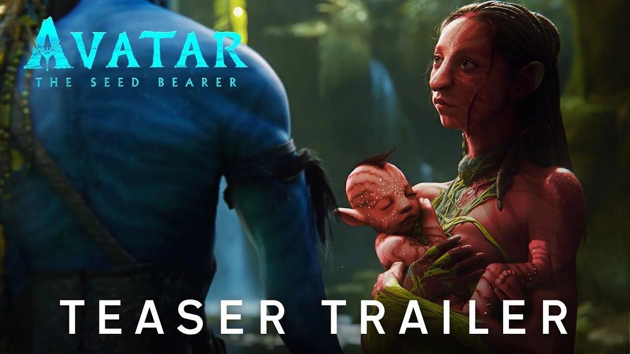 Avatar 3 The Seed Bearer –Teaser Trailer 20th - One News Page VIDEO