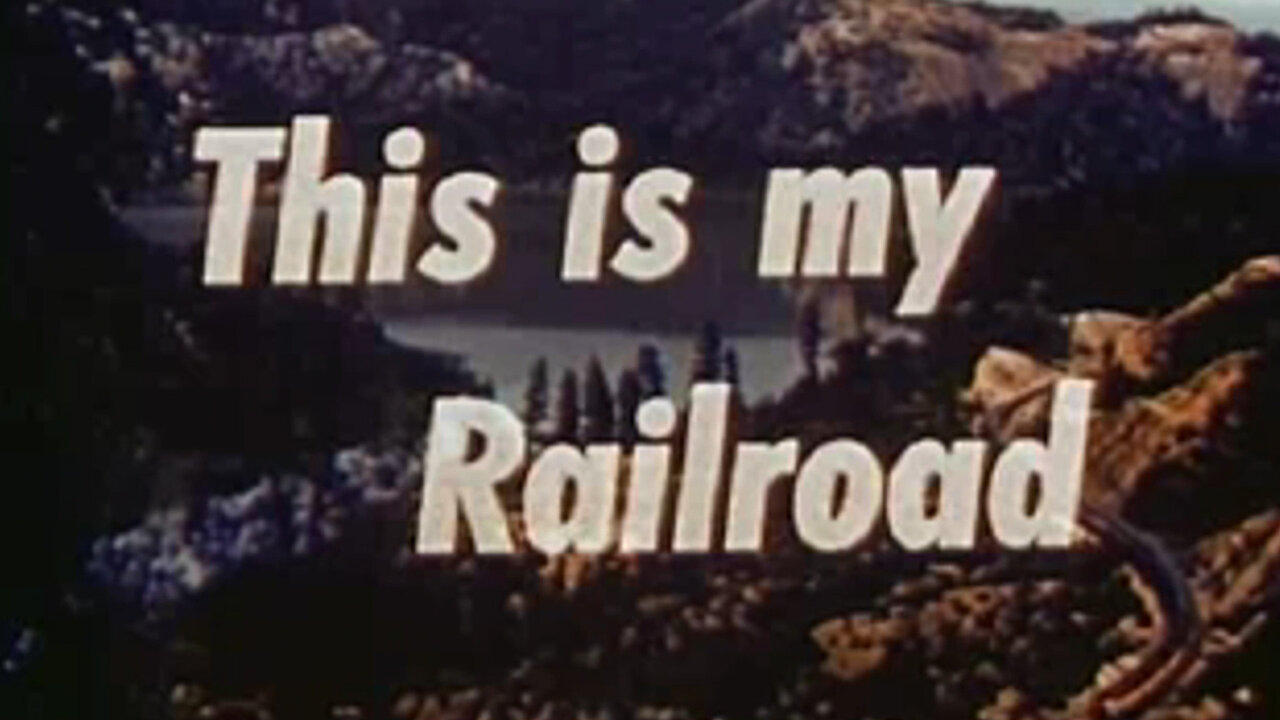 This Is My Railroad 1940s Southern Pacific - One News Page VIDEO