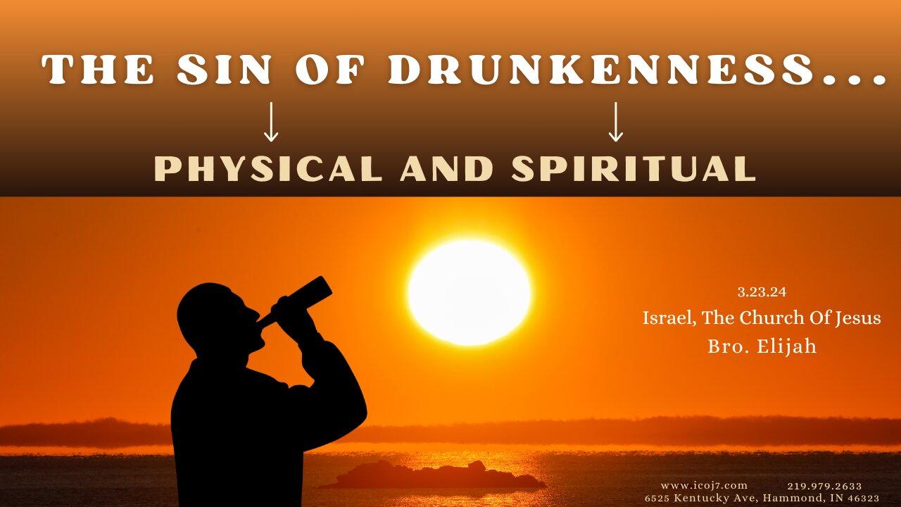 THE SIN OF DRUNKENNESS...PHYSICAL AND SPIRITUAL - One News Page VIDEO