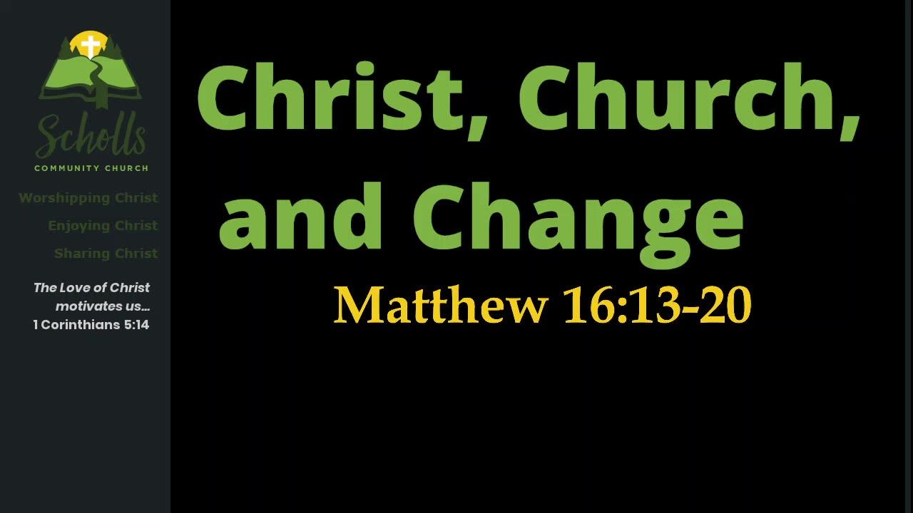 Christ, Church, and Change - One News Page VIDEO