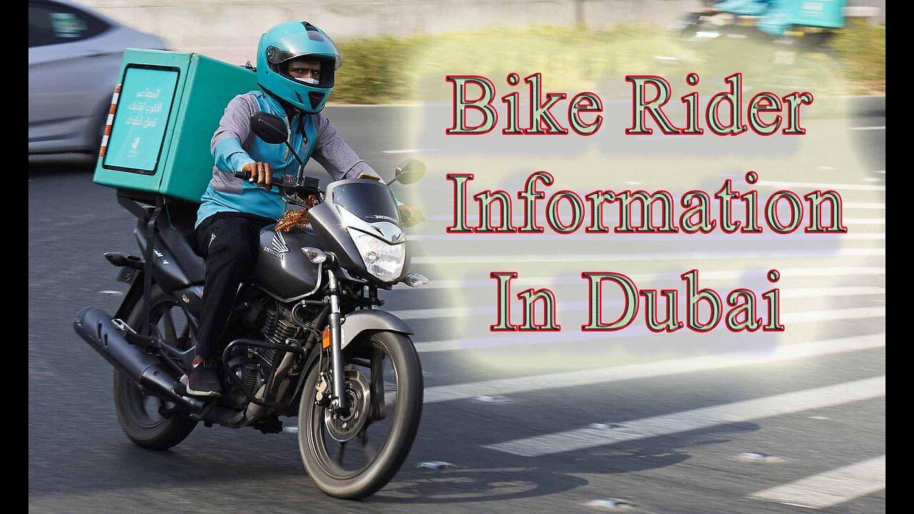 Bike Rider Information In Dubai UAE - One News Page VIDEO