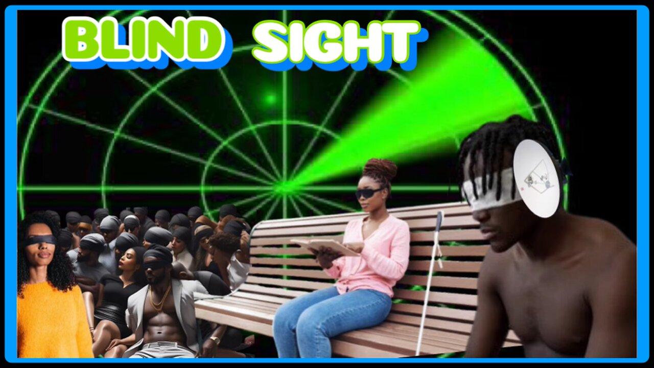 BLIND SIGHT - One News Page VIDEO
