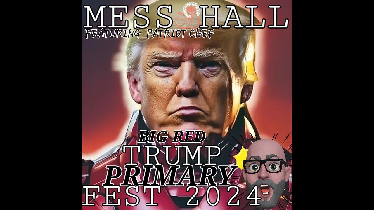 MESS HALL SPECIAL EDITION BIG RED 2024 PRIMER - One News Page VIDEO