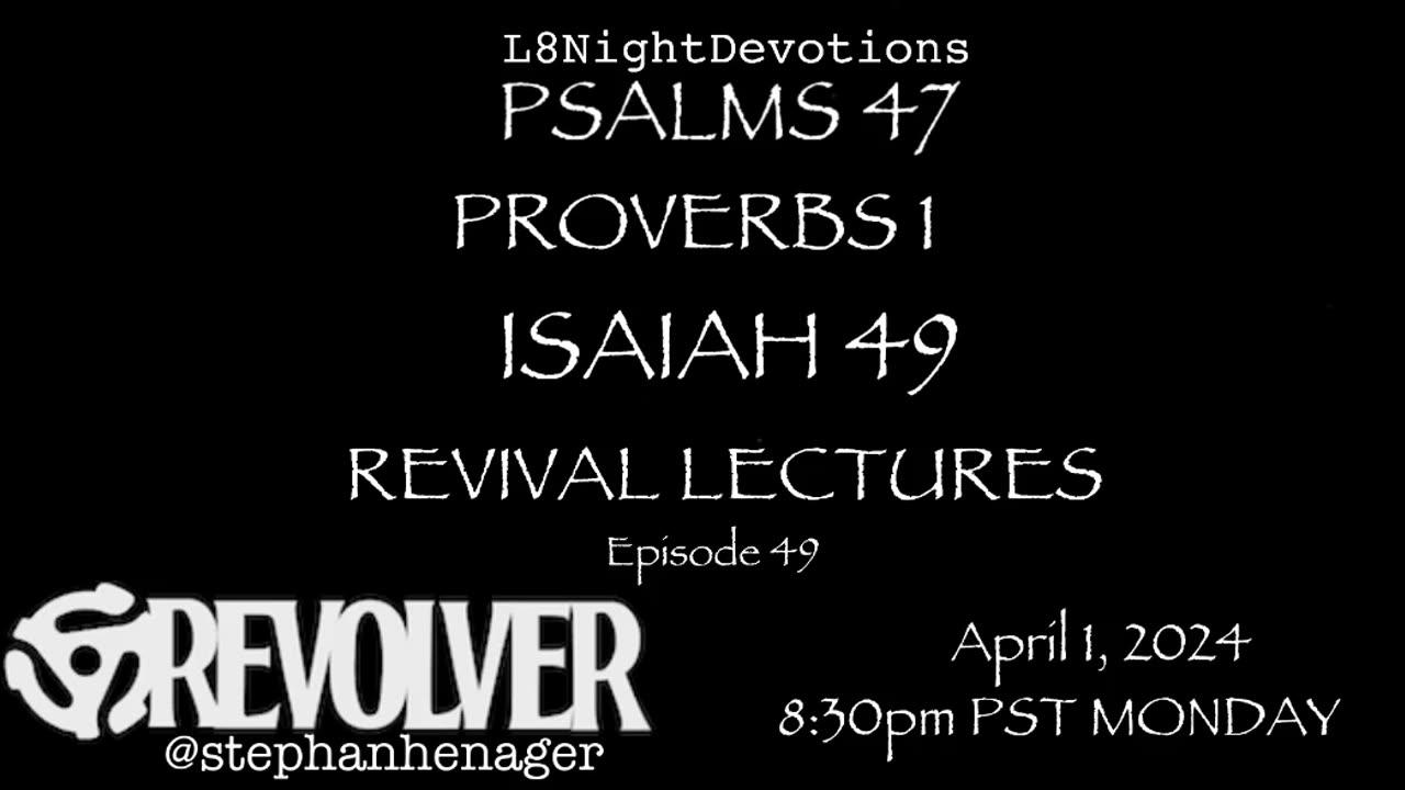 L8NIGHTDEVOTIONS REVOLVER PSALM 47 PROVERBS 1 - One News Page VIDEO
