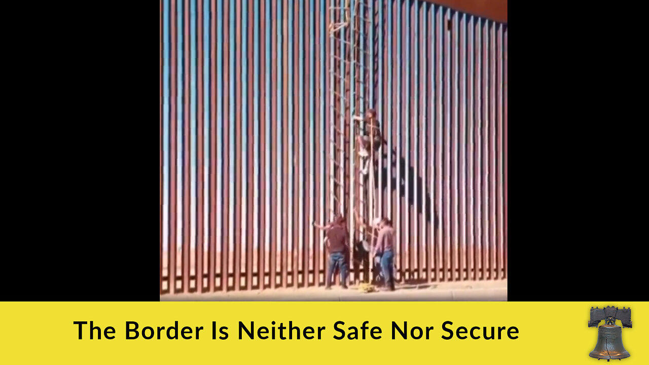 The Border Is Neither Safe Nor Secure - One News Page VIDEO