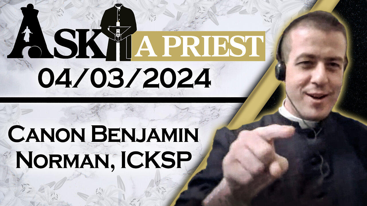 Ask A Priest Live with Canon Benjamin Norman, - One News Page VIDEO