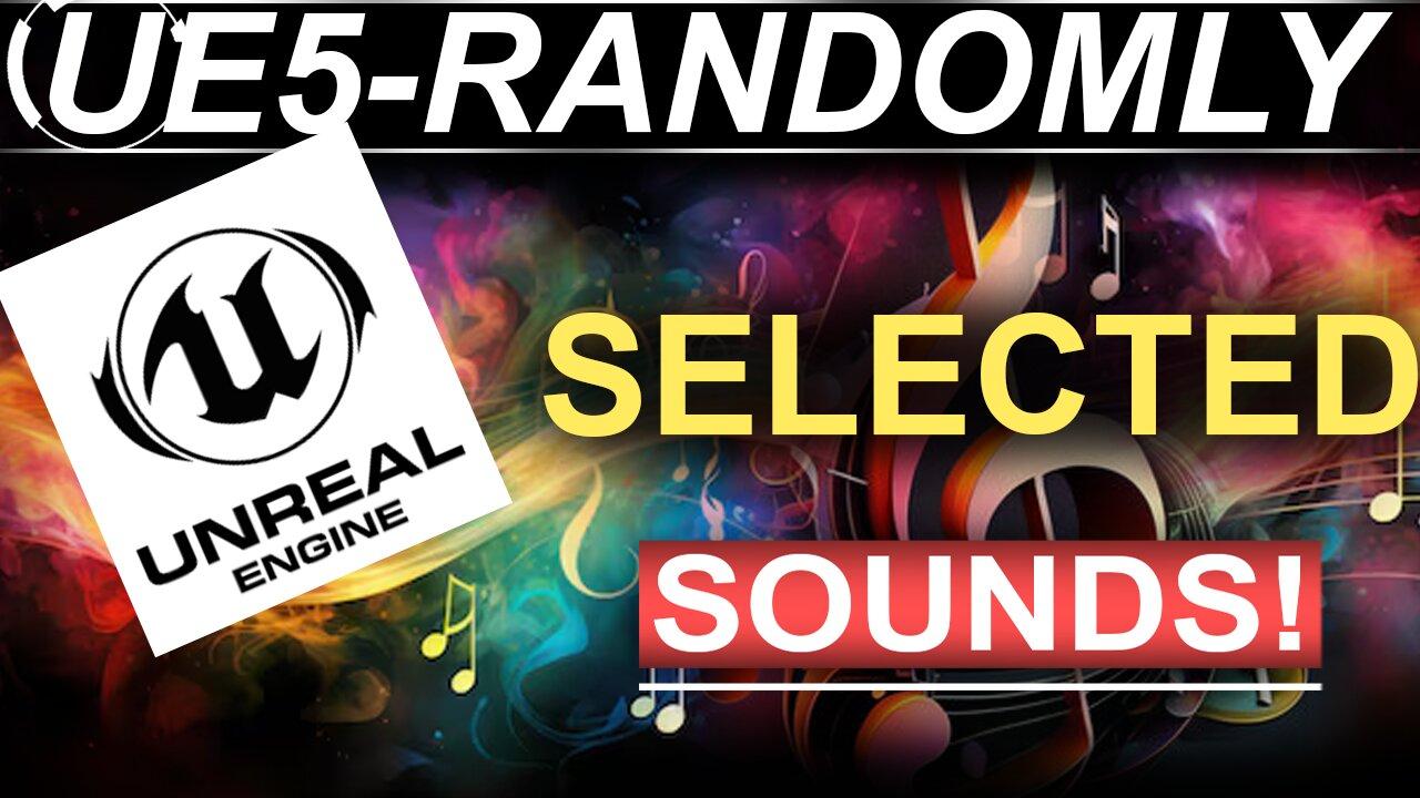 UE5: Add RANDOM Sound-FX to Animations (In 60 - One News Page VIDEO