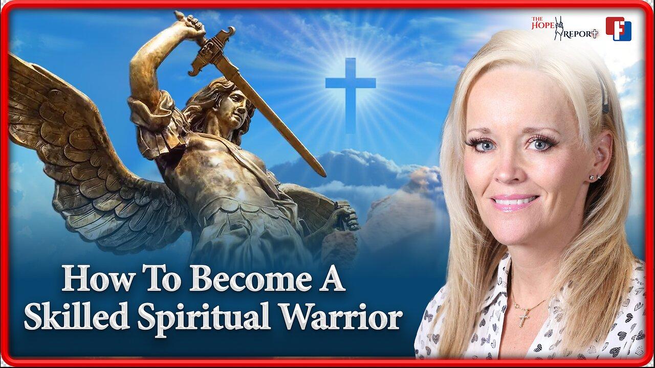 How to Become a Skilled Spiritual Warrior - One News Page VIDEO