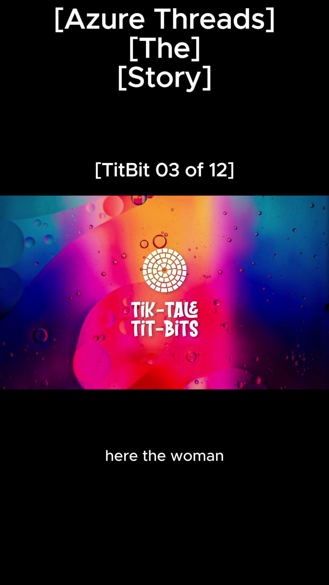 Azure Threads - The Story -- TitBit 03 of 12 - One News Page VIDEO