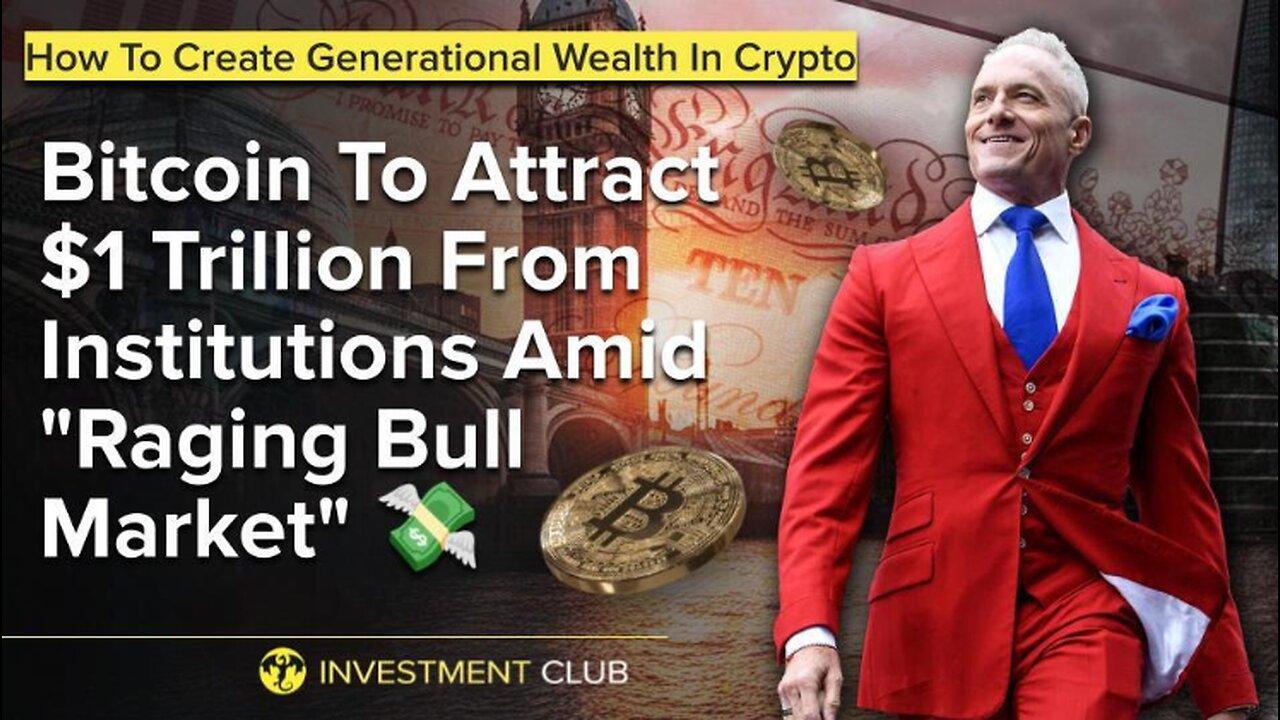 Bitcoin To Attract $1 Trillion From Institutions - One News Page VIDEO