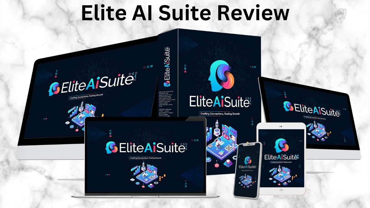 Elite AI Suite Review : Advanced AI Business - One News Page VIDEO