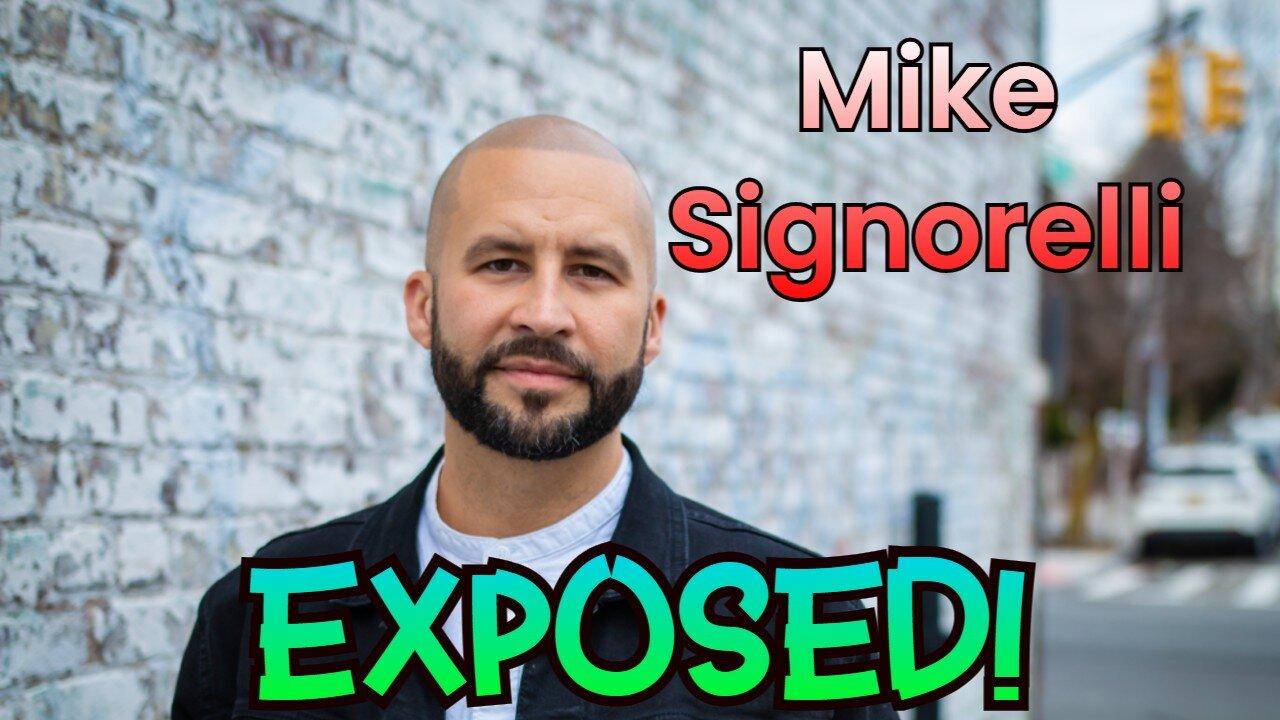 Mike Signorelli Exposed! | Why Do I Call Him A - One News Page VIDEO