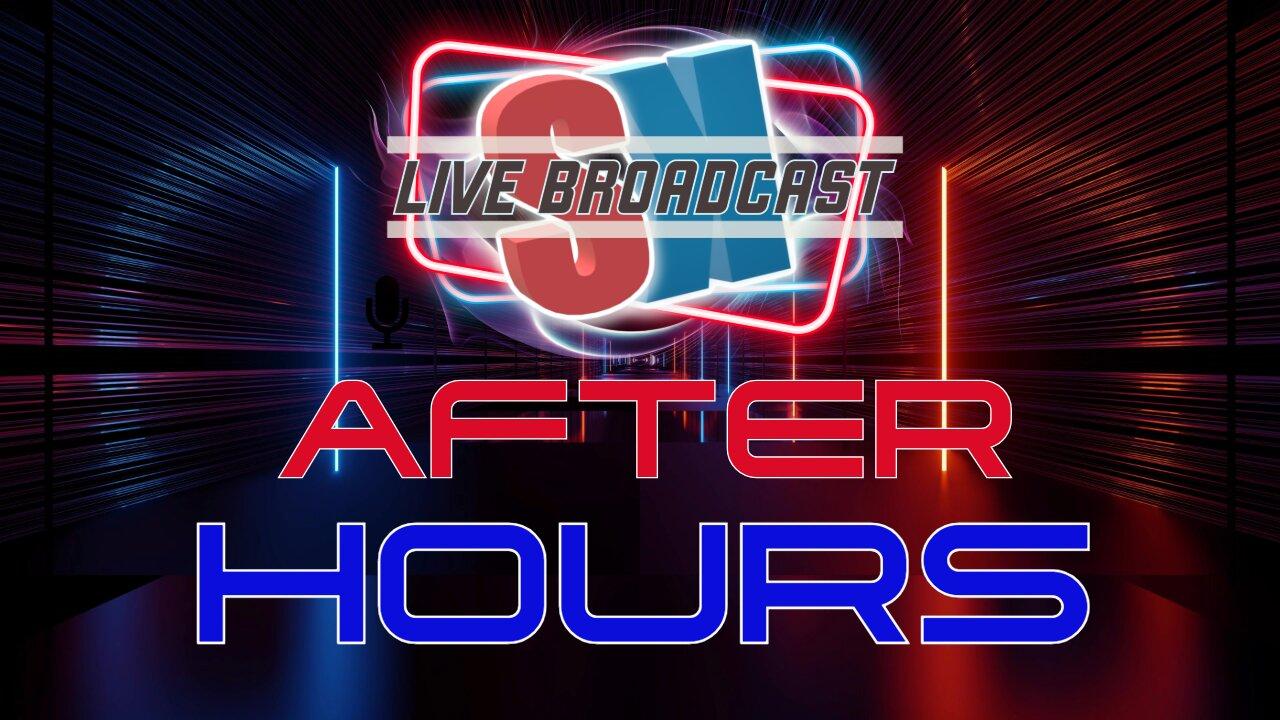 4-11-24 SK AFTER HOURS!! Starts at 8pm CST - One News Page VIDEO