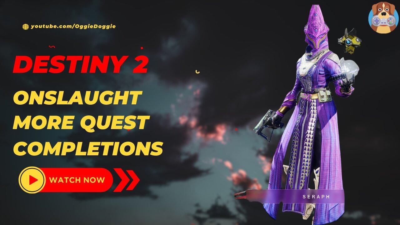 Destiny 2 - Onslaught and More Quest Completions - One News Page VIDEO