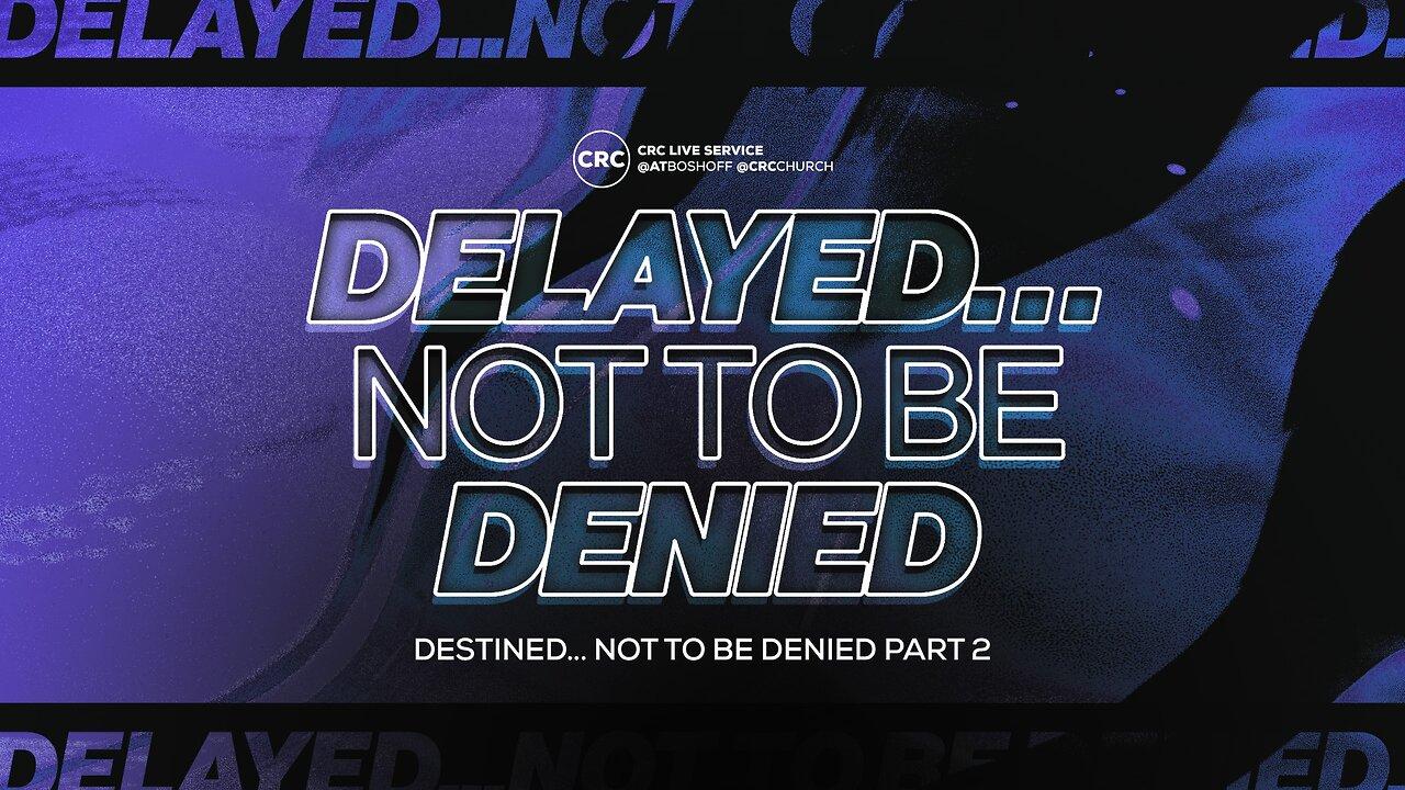 Delayed… Not To Be Denied! | Ps At Boshoff | - One News Page VIDEO