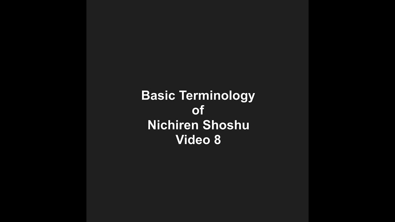 Basic Terminology of Nichiren Shoshu Video 8 - One News Page VIDEO
