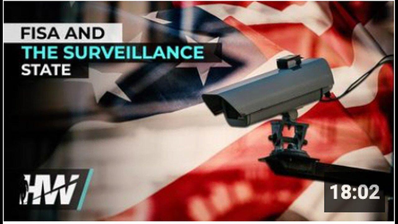 FISA AND THE SURVEILLANCE STATE - One News Page VIDEO