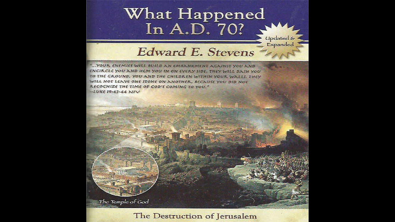 Chapter 7 and 8 What Happened In AD 70 - One News Page VIDEO