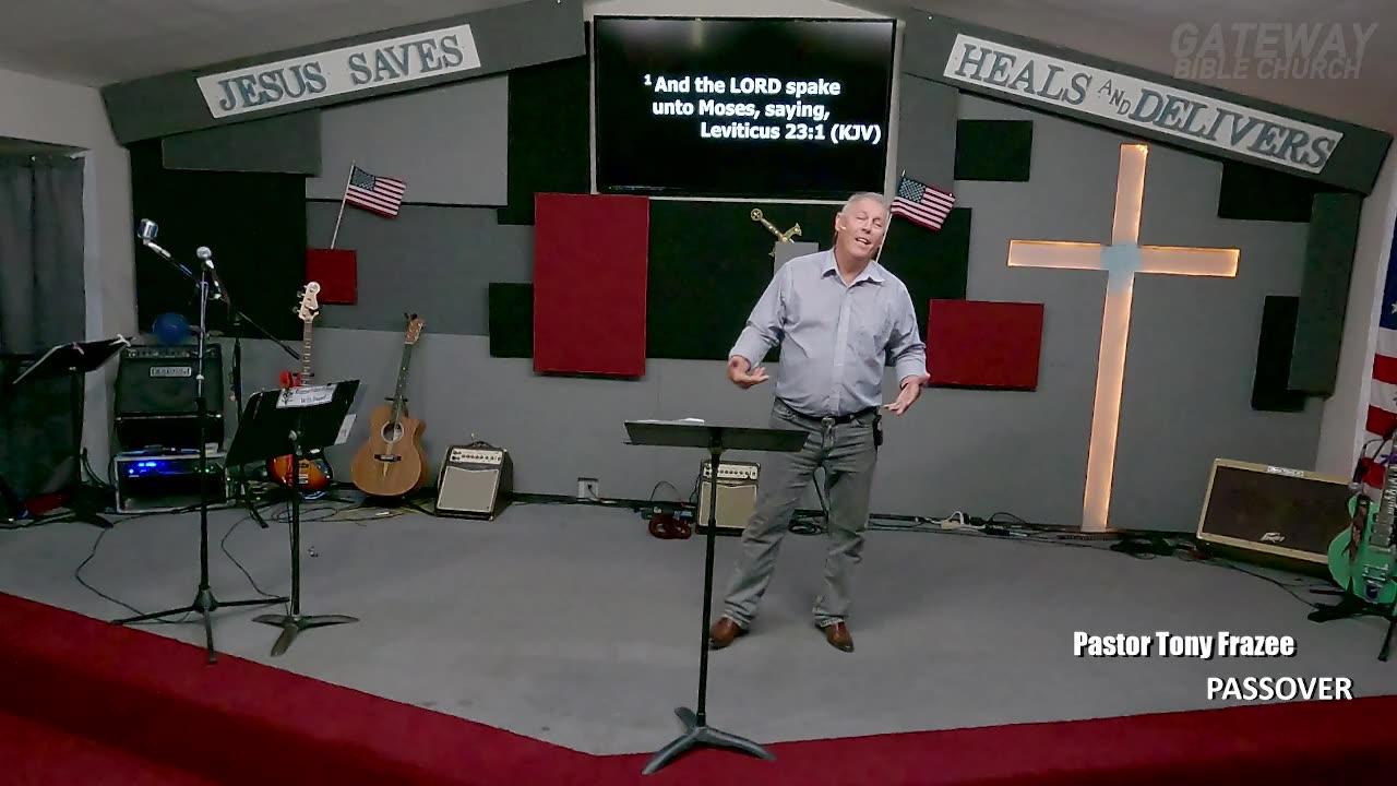 PASSOVER (Pastor Tony Frazee) Gateway Bible - One News Page VIDEO